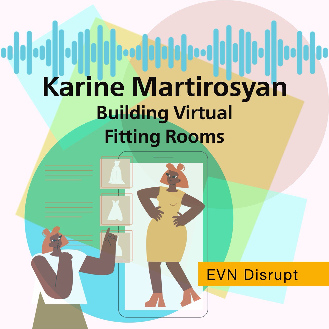 Karine Martirosyan: Building Virtual Fitting Rooms - EVN Report